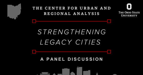Strengthening Legacy Cities - A Panel Discussion | Center for Urban and ...